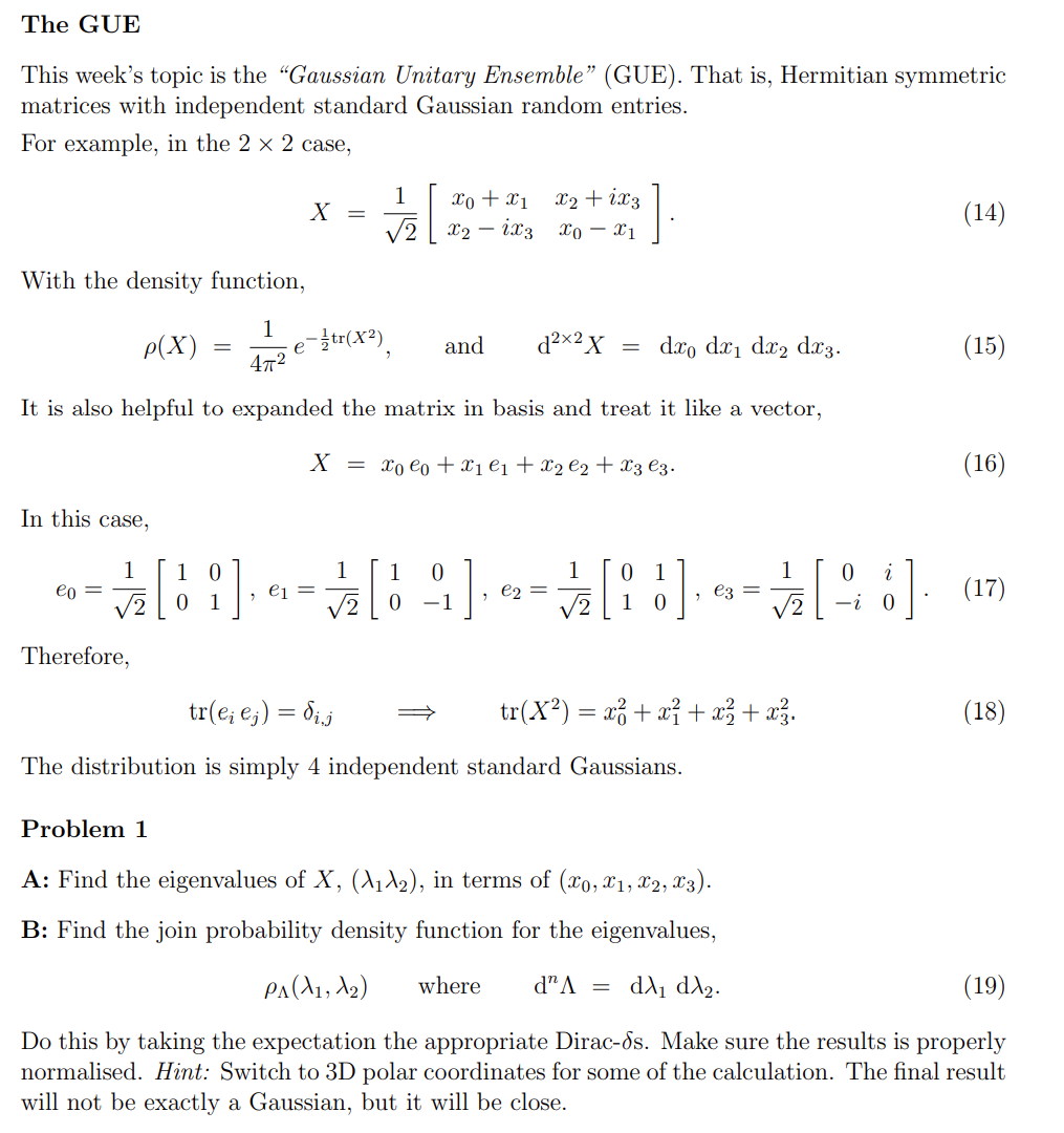 Solved The GUE This week's topic is the “Gaussian Unitary | Chegg.com
