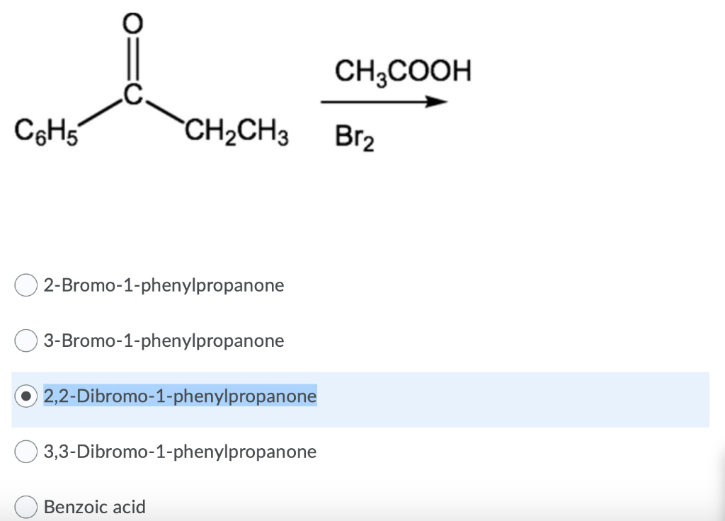 Solved chool CH3COOH C6H5 CH2CH3 Br2 | Chegg.com