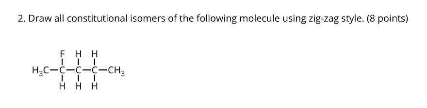 Solved 2. Draw all constitutional isomers of the following | Chegg.com