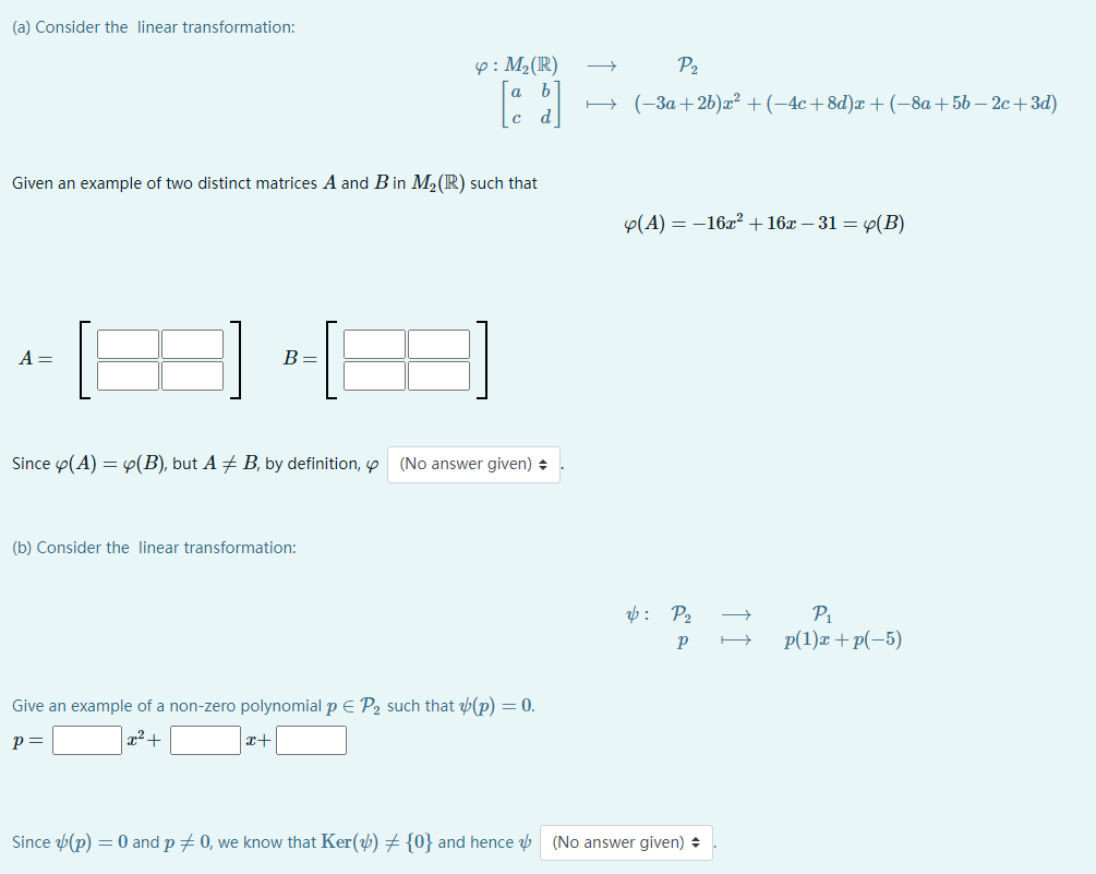 Solved (a) Consider the linear transformation: 6: M (R) P2 | Chegg.com