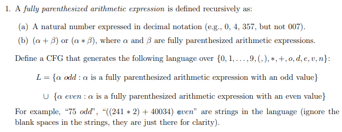 Solved 1. A fully parenthesized arithmetic expression is | Chegg.com