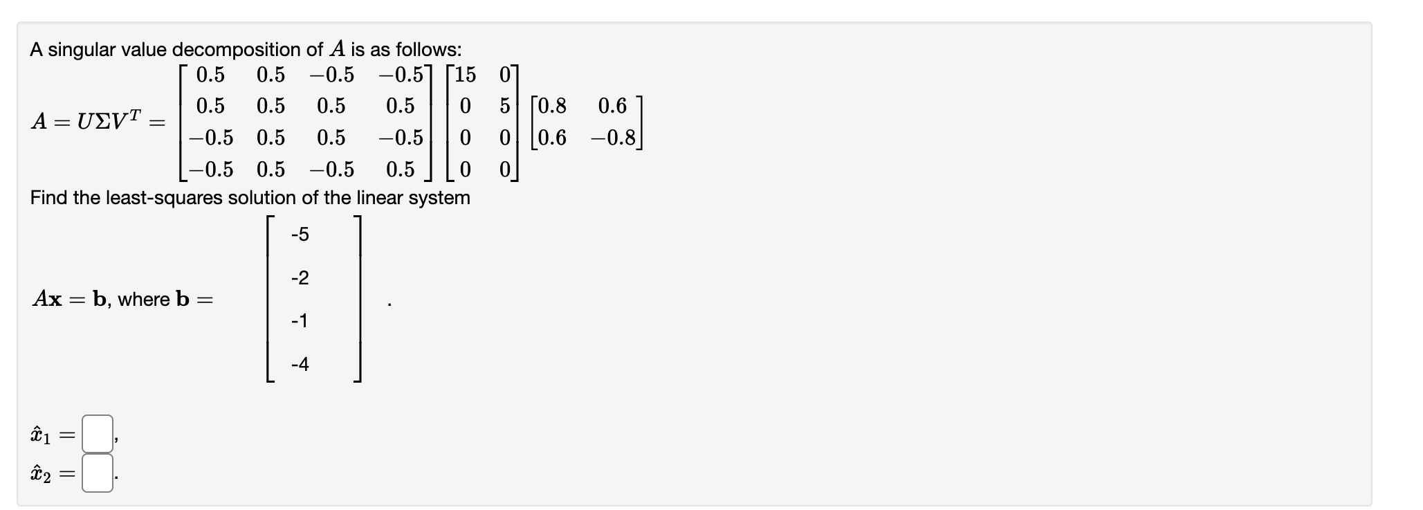 Solved A singular value decomposition of A is as follows: | Chegg.com