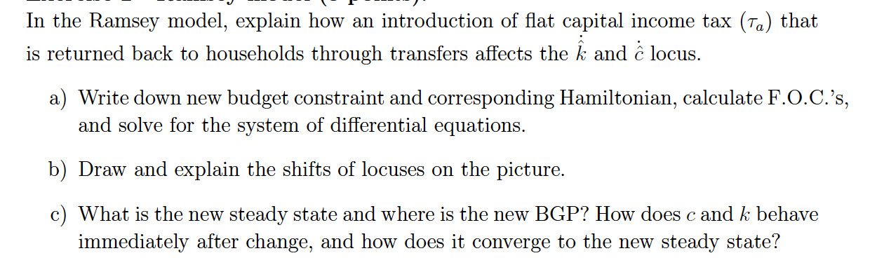 In the Ramsey model, explain how an introduction of | Chegg.com