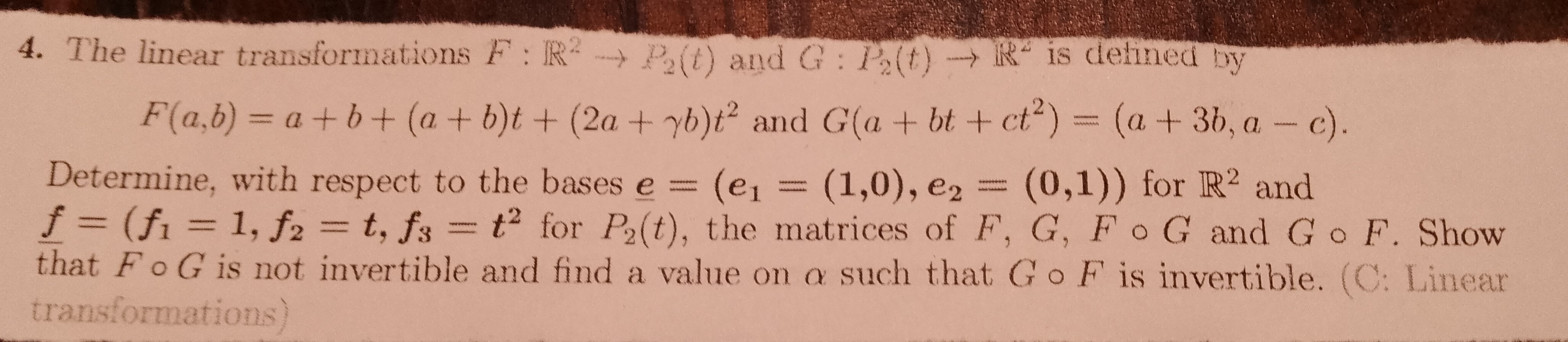 Solved 4. The linear transformations F:R2→P2(t) and | Chegg.com