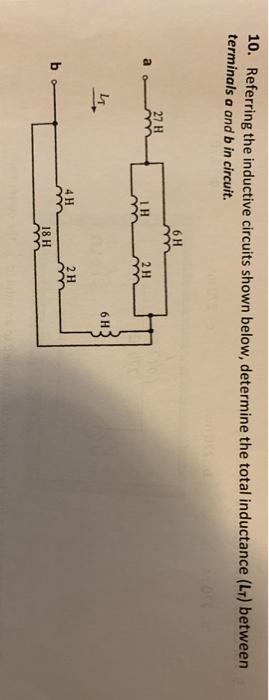 Solved 10. Referring the inductive circuits shown below, | Chegg.com