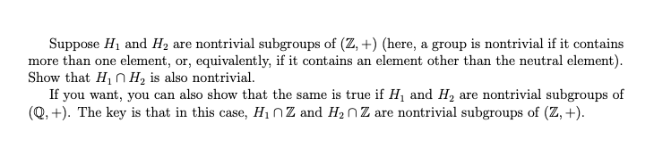 Solved Suppose H1 and H2 are nontrivial subgroups of (Z,+) | Chegg.com