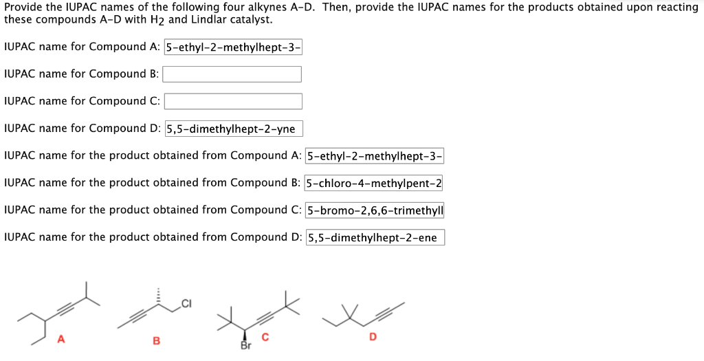 Solved Provide the IUPAC names of the reactants that would | Chegg.com