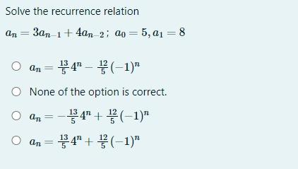 Solved Solve the recurrence relation an 3an-1 + 4an 2; ap=5, | Chegg.com