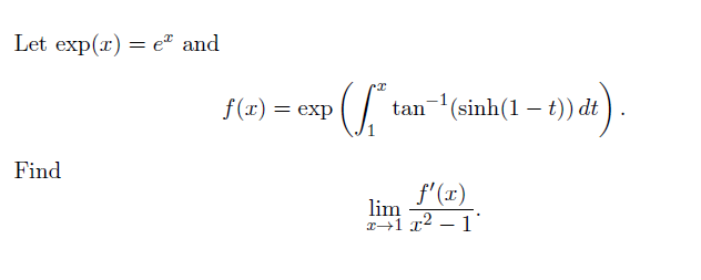 Solved Let exp(I) = el and f(0) = exp P ( tan-'(sinh(1 – )) | Chegg.com