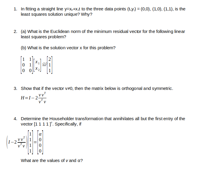 Solved 1. In fitting a straight line y=x+xit to the three | Chegg.com