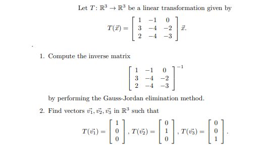 Solved Let T: R3 R3 be a linear transformation given by -1 | Chegg.com