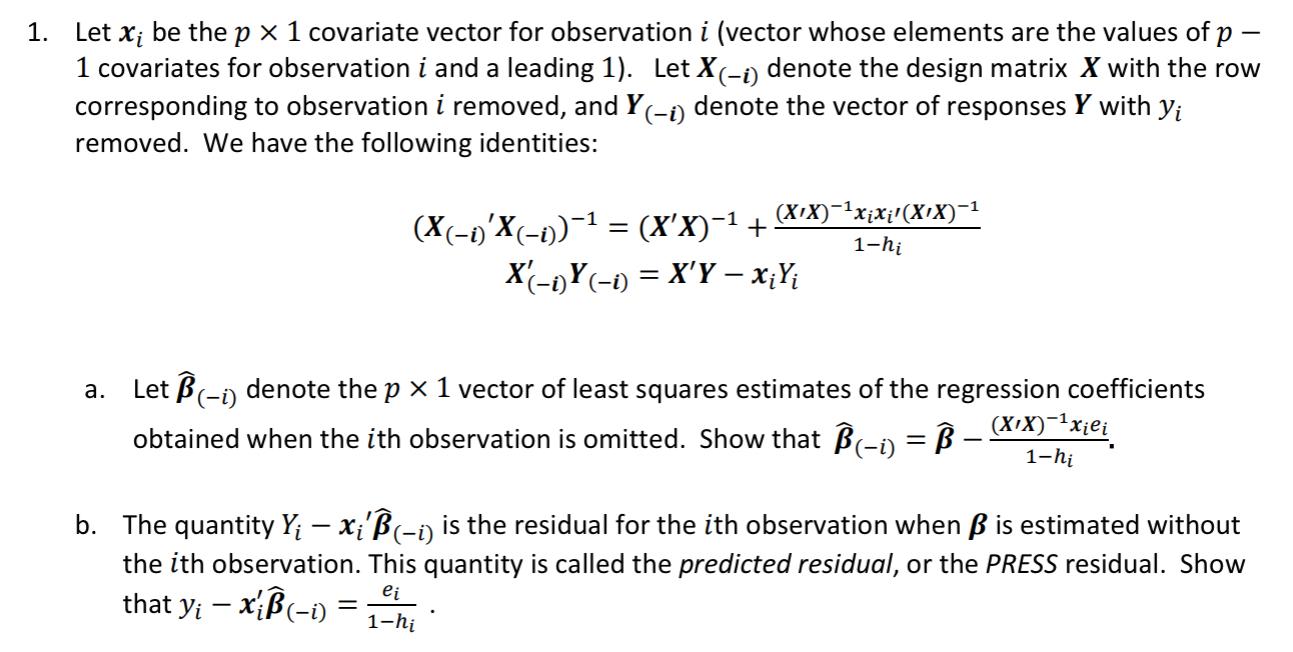 Solved Let xi be the p×1 covariate vector for observation i | Chegg.com