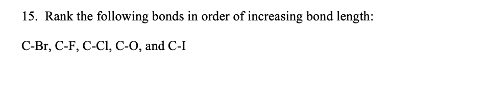 Solved 15. Rank the following bonds in order of increasing | Chegg.com