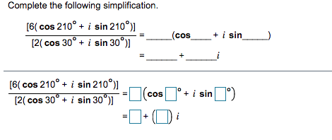 Solved Complete the following simplification. [6( cos 210° + | Chegg.com