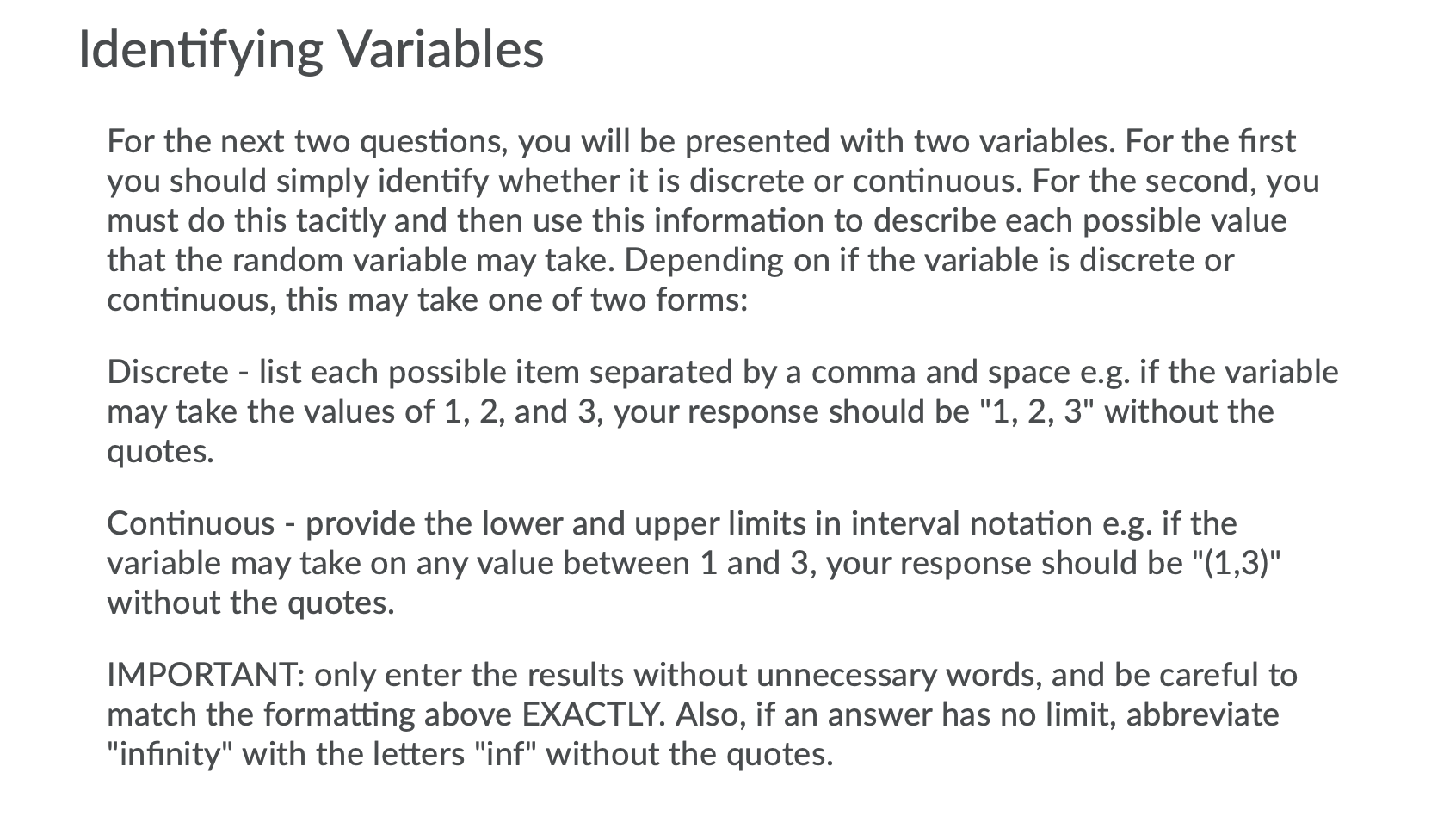 Solved Identifying Variables For the next two questions, you | Chegg.com