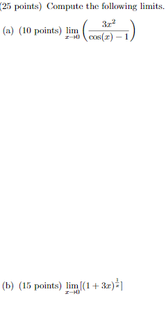 Solved 25 points) Compute the following limits. 3.2 (a) (10 | Chegg.com
