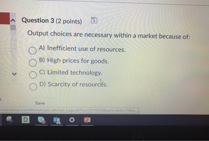 Solved Question 3 (2 points) d Output choices are necessary | Chegg.com