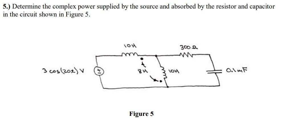 Solved 5.) Determine the complex power supplied by the | Chegg.com