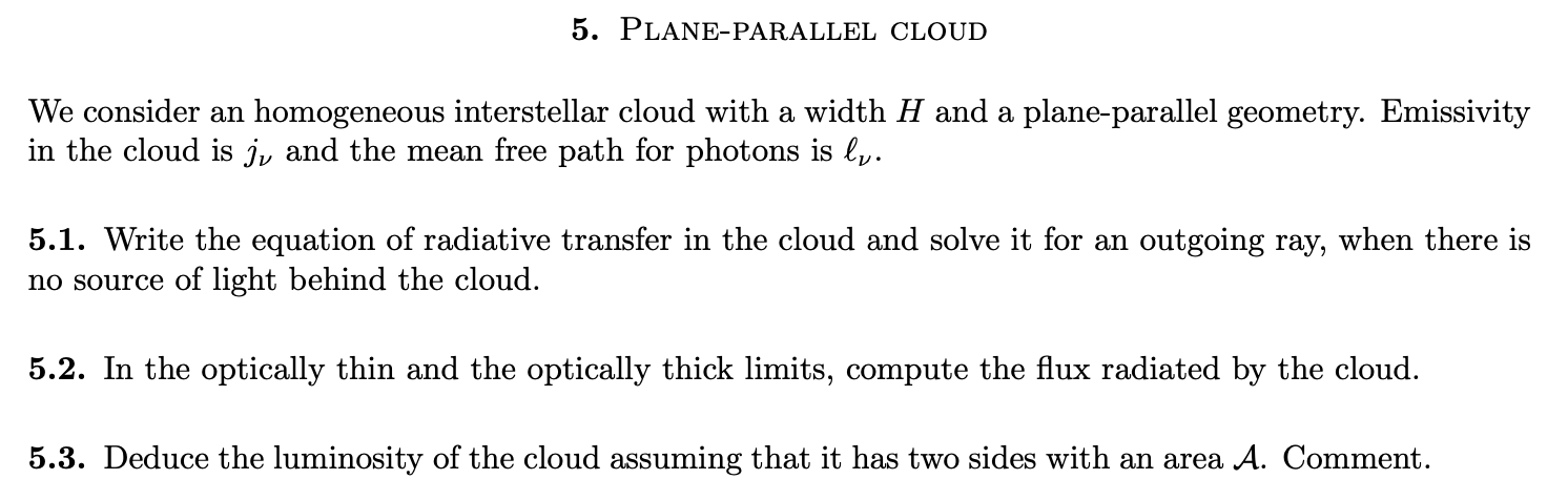Solved 5. PLANE-PARALLEL CLOUD We consider an homogeneous | Chegg.com