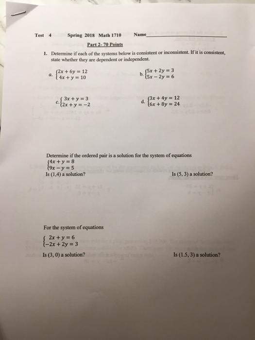 Solved Test 4 Spring 2018 Math 1710 Name Determine if each | Chegg.com