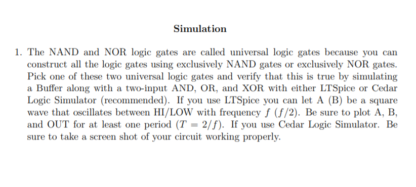 Solved Use NAND gates and Cedar Logic Simulator to create | Chegg.com