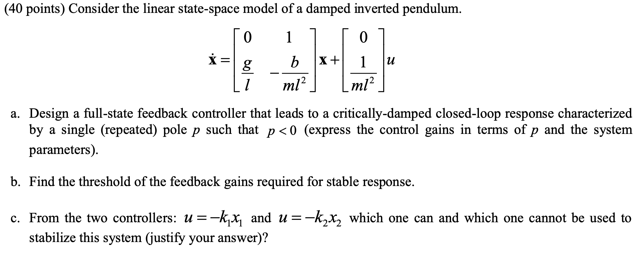 Solved (40 points) Consider the linear state-space model of | Chegg.com
