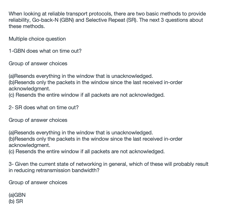 Solved When looking at reliable transport protocols, there | Chegg.com