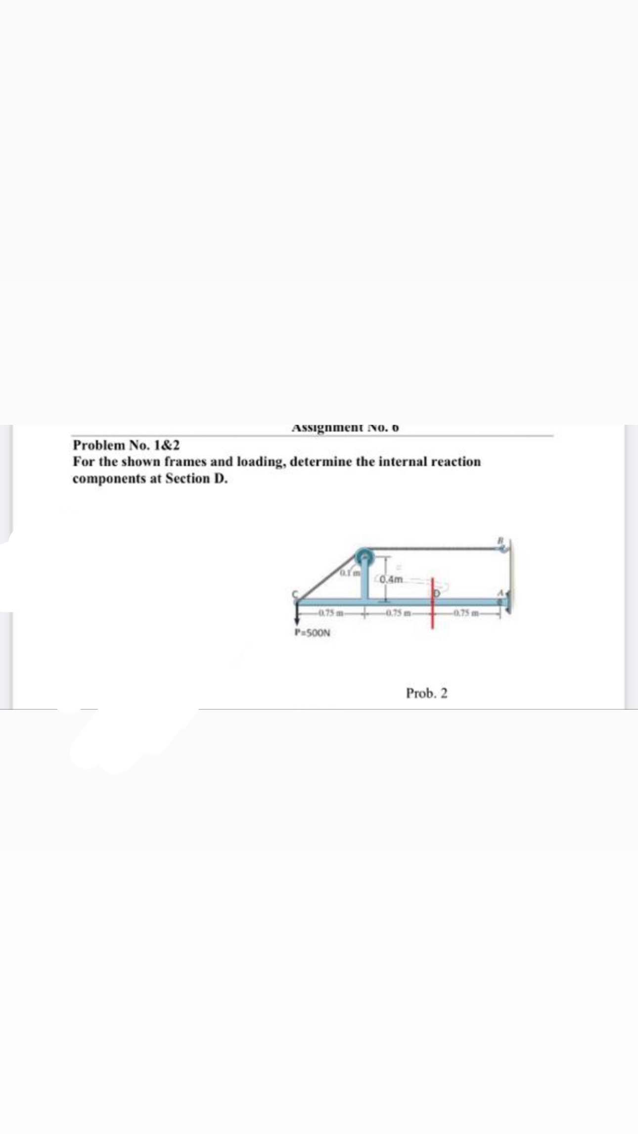 Solved Problem No. 1\&2 For the shown frames and loading, | Chegg.com