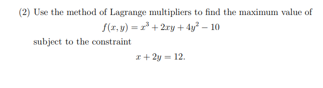 Solved 1) Use the method of Lagrange multipliers to find the | Chegg.com