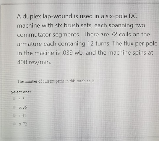 Solved A duplex lap-wound is used in a six-pole DC machine | Chegg.com