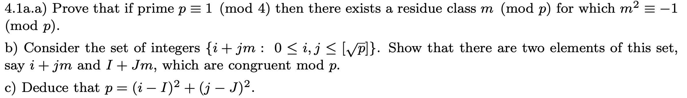 Solved 4.1a.a) Prove that if prime p=1 (mod 4) then there | Chegg.com