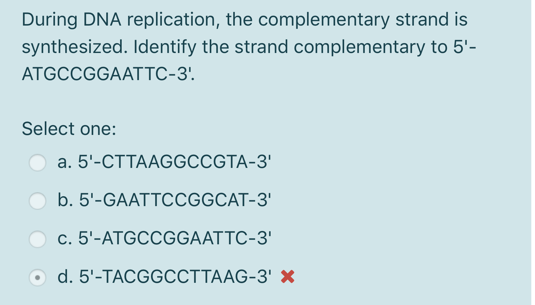 Solved During DNA replication, the complementary strand is | Chegg.com