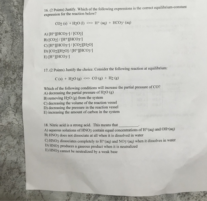 Solved 16. (2 Points) Justify. expression for the reaction | Chegg.com