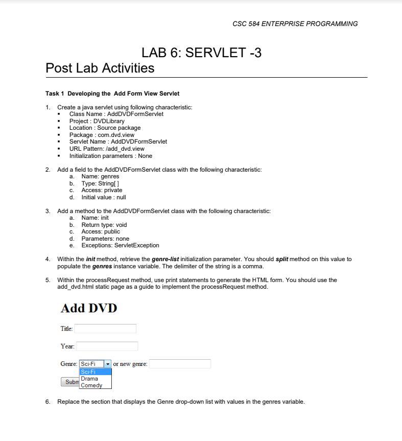 CSC 584 ENTERPRISE PROGRAMMING LAB 6: SERVLET -3 Post | Chegg.com