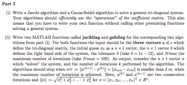 Part I (i) Write a Jacobi algorithm and a | Chegg.com