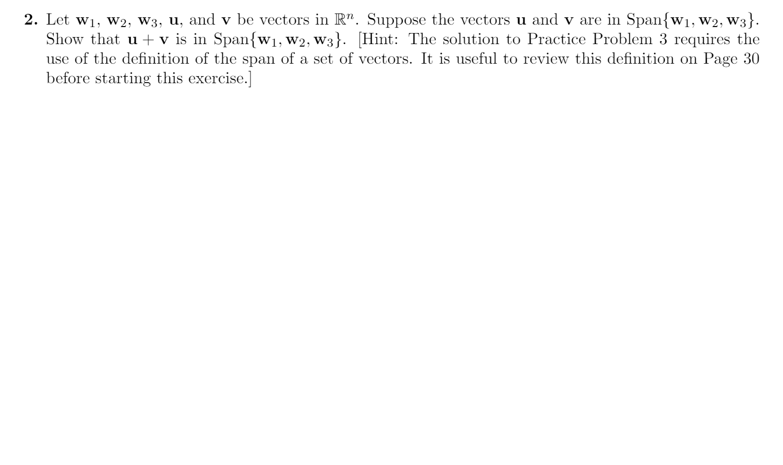 Solved 2. Let w1, W2, W3, u, and v be vectors in R”. Suppose | Chegg.com