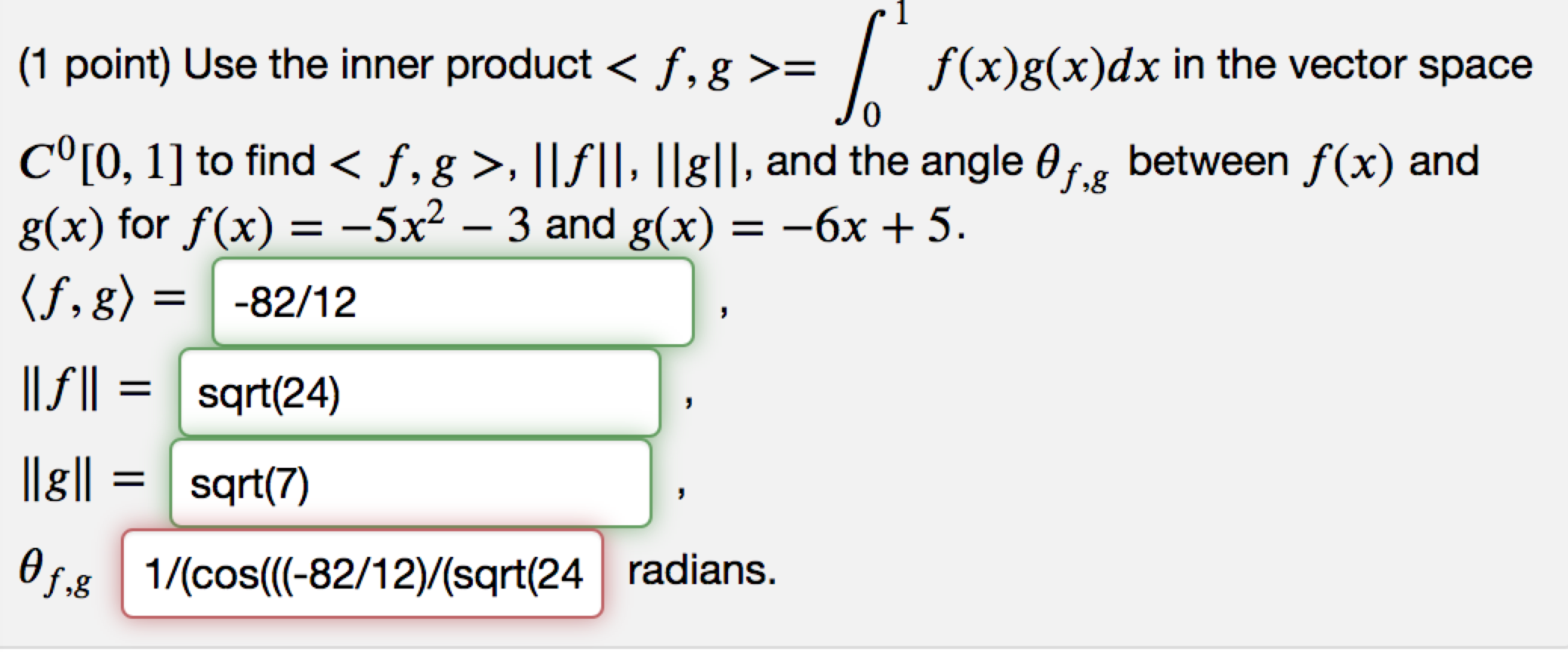 Solved (1 point) Use the inner product = Cº[0, 1] to | Chegg.com