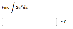 Solved ∫2exdx | Chegg.com