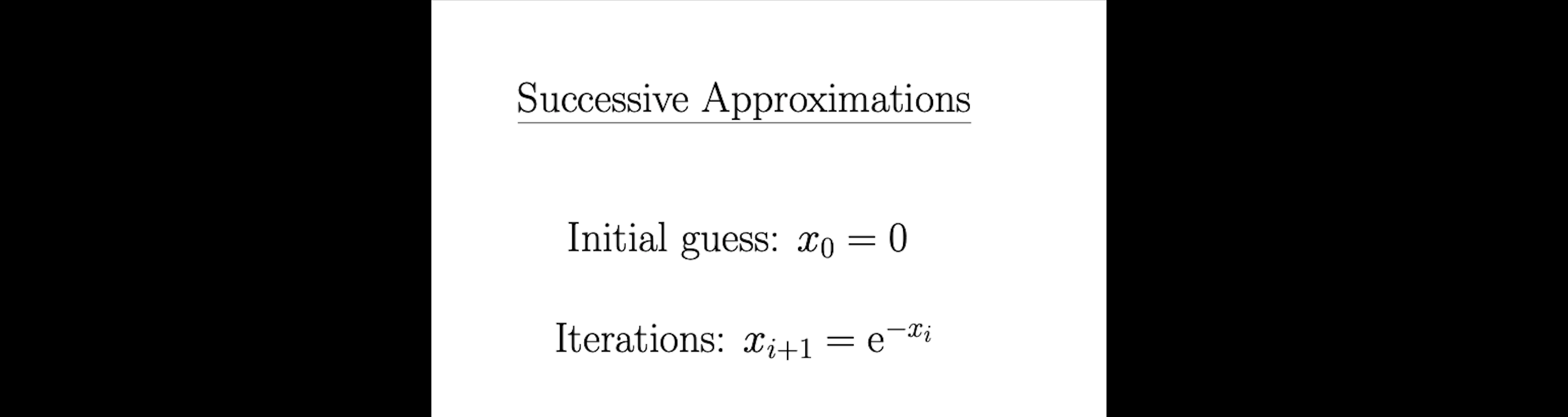 Solved Bisection Method Initial guesses: X0 = 0, x1 = 1 | Chegg.com