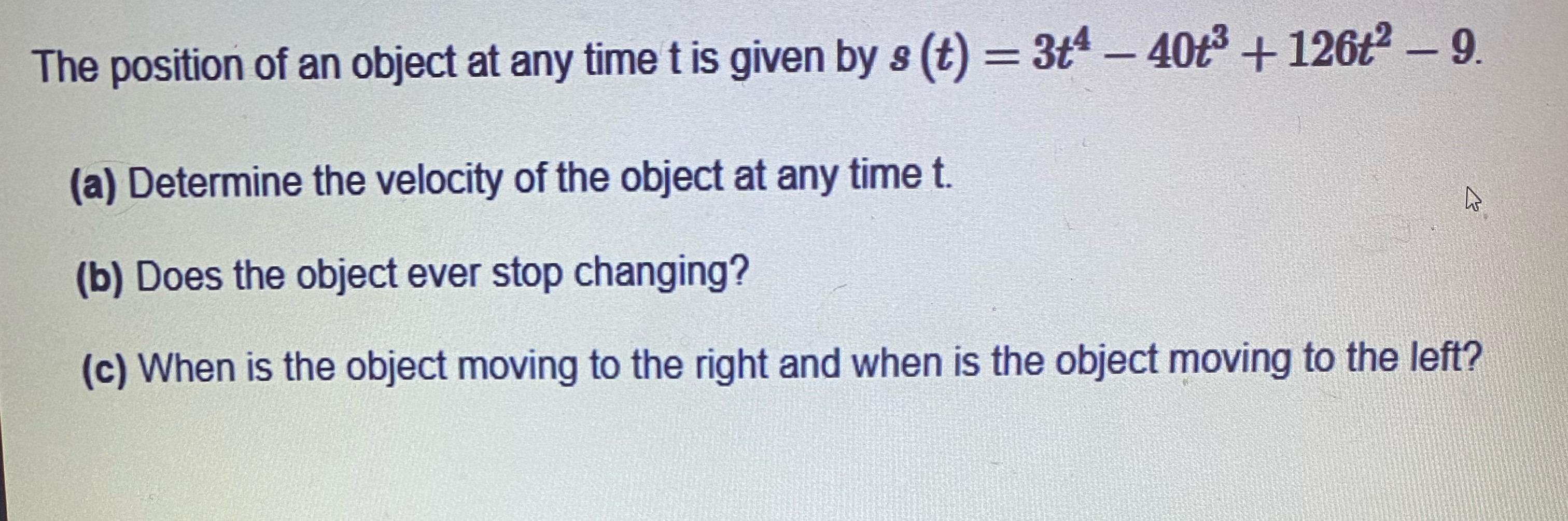 Solved The position of an object at any time t is given by | Chegg.com