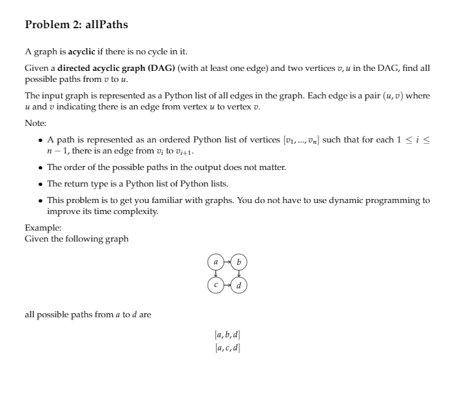 Solved Problem 2: allPaths A graph is acyclic if there is no | Chegg.com