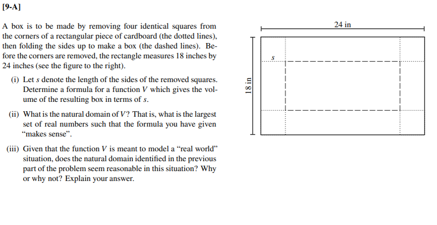 Solved [9-A] 24 in S 18 in A box is to be made by removing | Chegg.com