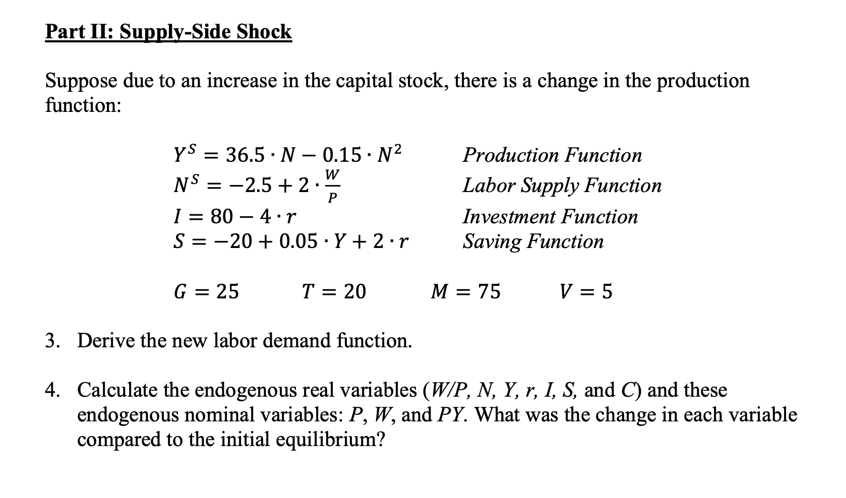 Solved Part II: Supply-Side Shock Suppose due to an increase | Chegg.com