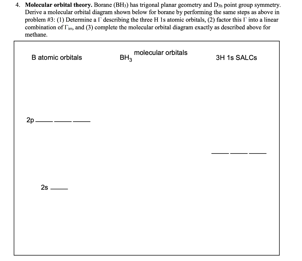4. Molecular orbital theory. Borane (BH3) has | Chegg.com