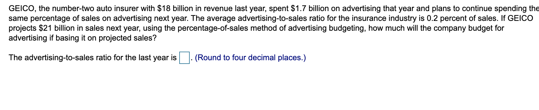 Solved GEICO, the number-two auto insurer with $18 billion | Chegg.com