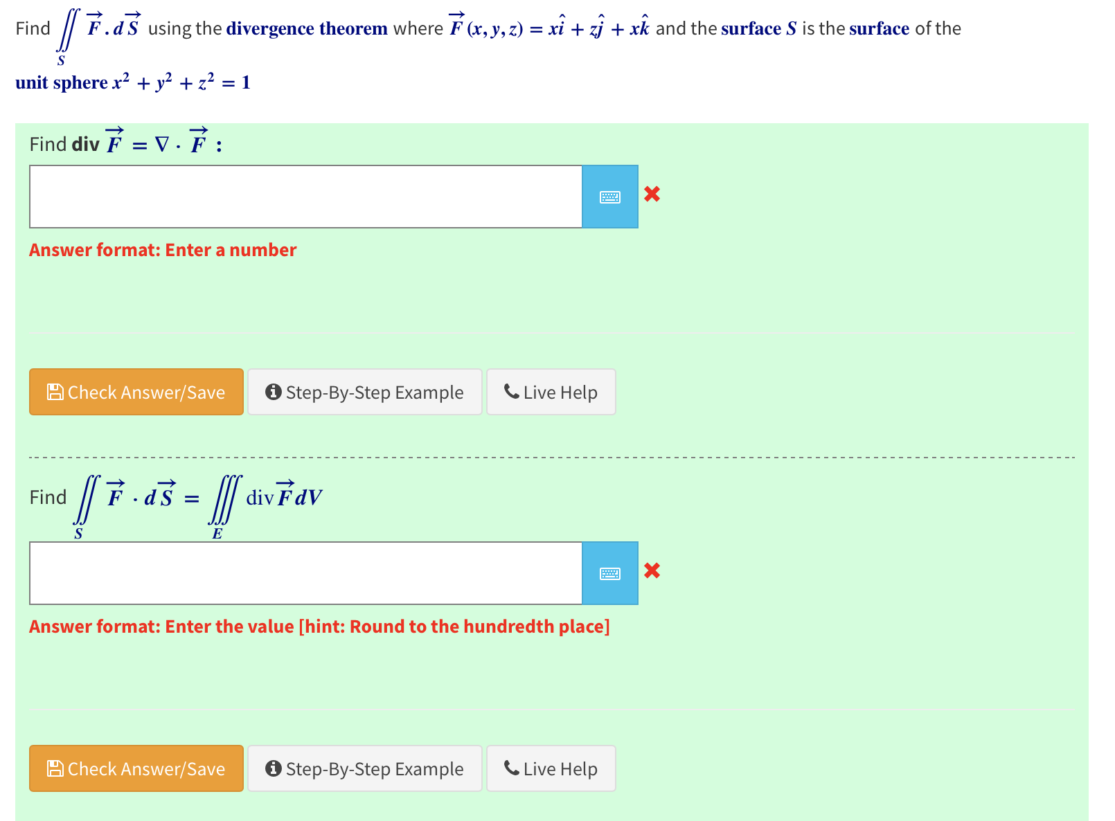 Solved Find ∬Svec(F)*dvec(S) ﻿using the divergence theorem | Chegg.com