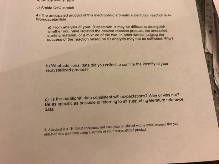 Solved c) Amide C=O stretch 4) The anticipated product of | Chegg.com