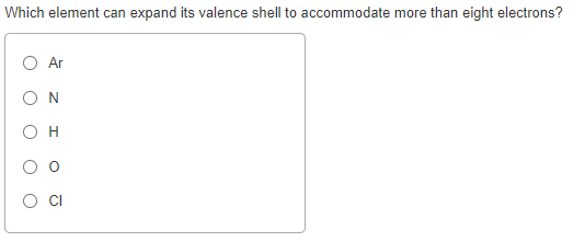 Solved Which element can expand its valence shell to | Chegg.com