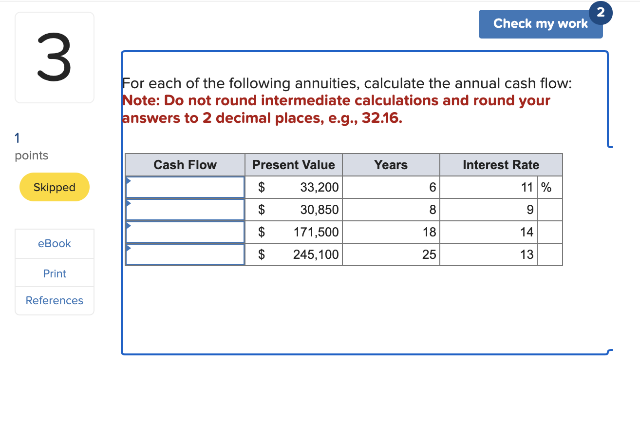 Solved For each of the following annuities, calculate the | Chegg.com