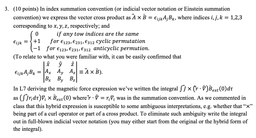 Solved 3. (10 points) In index summation convention (or | Chegg.com